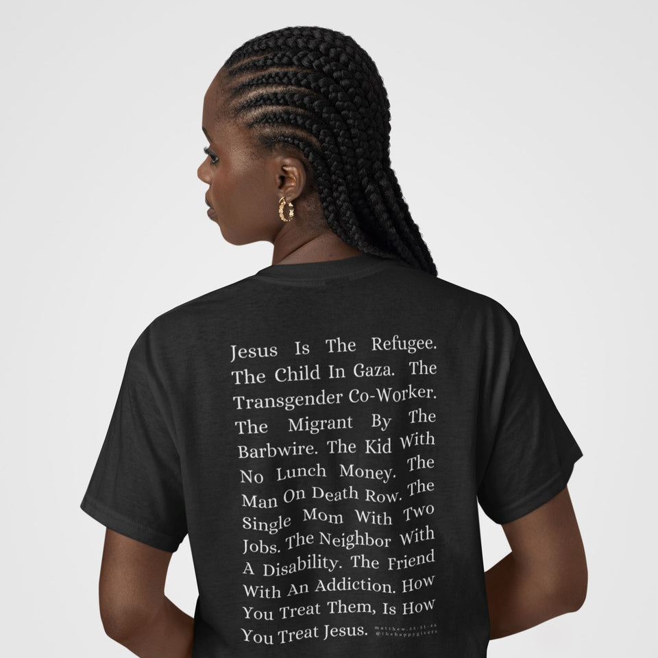 Matthew 25 | Unisex T-shirt – The Happy Givers